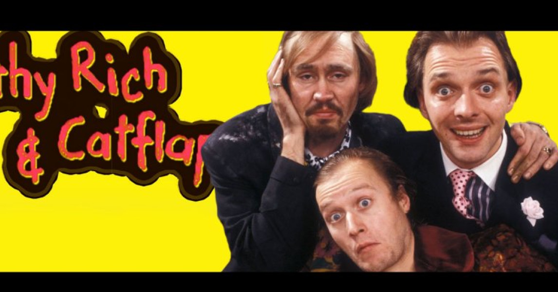 Filthy Rich & Catflap | Television Heaven
